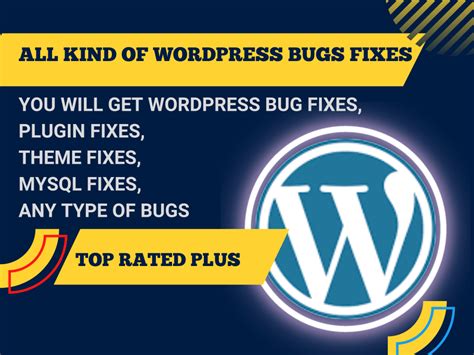 Wordpress Bug Fixes Plugin Fixes Theme Fixes Mysql Fixes Upwork