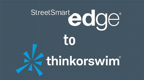 Streetsmart Edge® To Thinkorswim® Part 1 Youtube