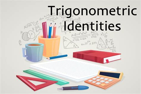 Trigonometric Identities With Pdf Download Math Tutor