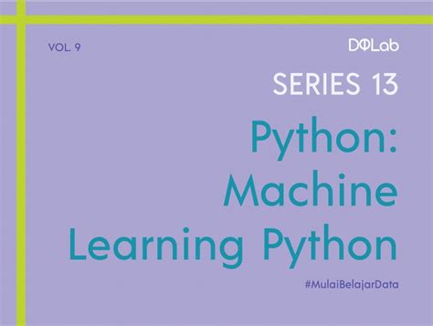 Machine Learning Python 3 Alasan Menggunakan Python Untuk