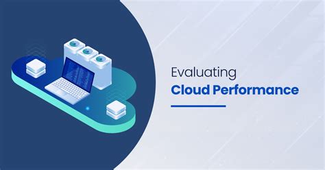 Metrics And Monitoring For Evaluating Cloud Performance