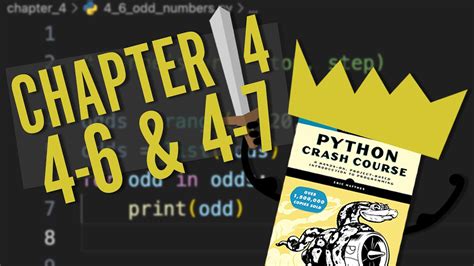 Python Crash Course Chapter 4 Try It Yourself 4 6 And 4 7 Beginner Walkthrough Youtube