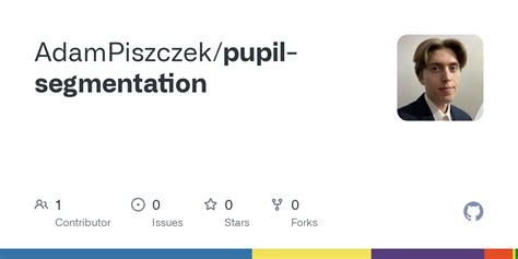 Github Adampiszczek Pupil Segmentation