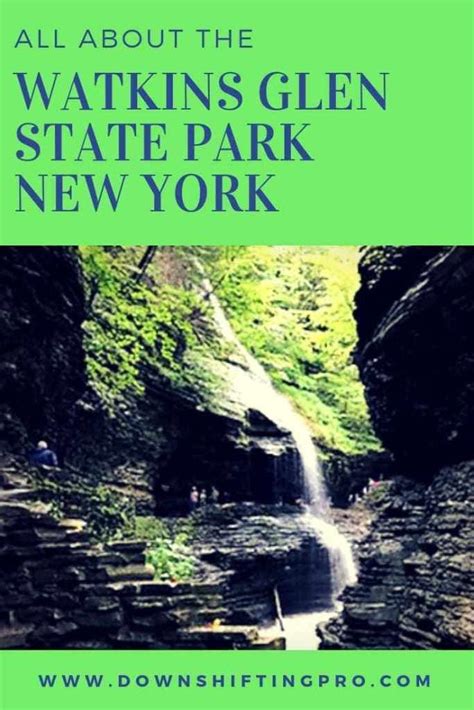 Watkins Glen State Park Explore The Splendor Of 19 Waterfalls In
