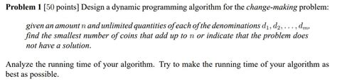 Solved Problem 1 50 Points Design A Dynamic Programming