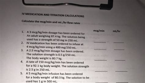 Solved Iv Medication And Titration Calculations Calculate