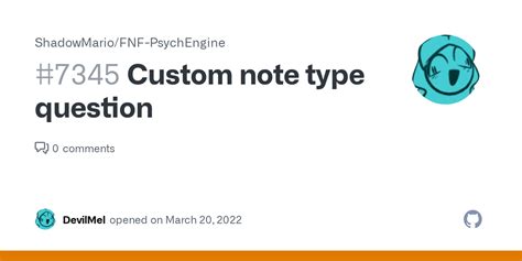 Custom Note Type Question · Issue 7345 · Shadowmariofnf Psychengine