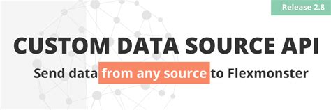 New Connect To Any Data Source With Flexmonster • Flexmonster