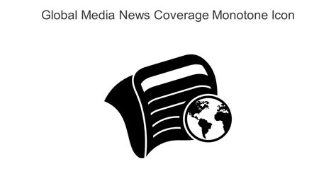 Global Media News Coverage Monotone Icon In Powerpoint Pptx Png And Editable Eps Format Ppt