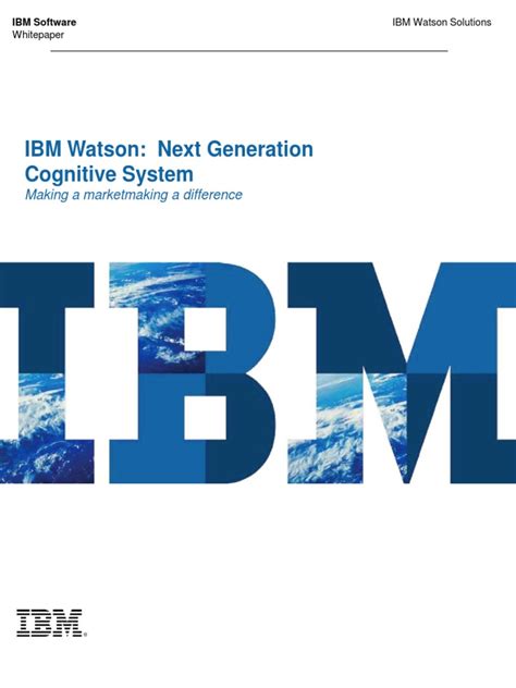 Ibm Watson Next Generation Cognitive System Making A Marketmaking A