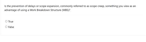 Solved Is The Prevention Of Delays Or Scope Expansion