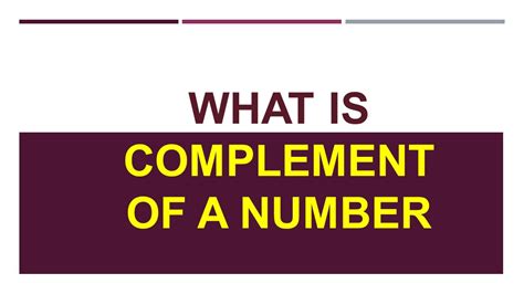 What Is Complement Of A Number Yobankexams