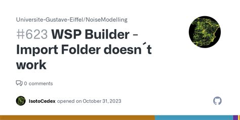 Wsp Builder Import Folder Doesn´t Work · Issue 623 · Universite Gustave Eiffelnoisemodelling