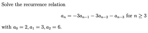 Solved Solve The Recurrence Relation An 3an 1 3an 2