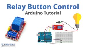 Relay Control With Button Arduino Tutorial
