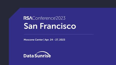 Datasunrise Inc On Linkedin Rsac Cybersecurity Datasunrise