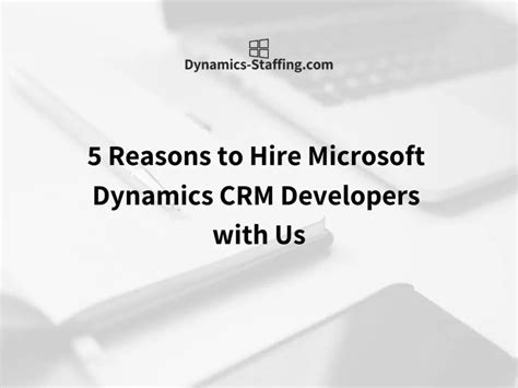 Reasons To Hire Microsoft Dynamics CRM Developers With Us