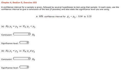 Solved A Confidence Interval For A Sample Is Given Followed