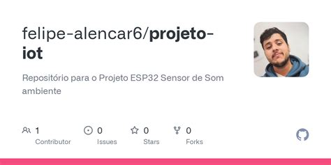 Github Felipe Alencar6projeto Iot Repositório Para O Projeto Esp32