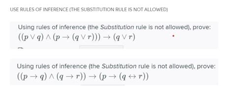 Solved Use Rules Of Inference The Substitution Rule Is Not