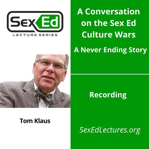A Conversation On The Sex Ed Culture Wars A Never Ending Story Sex Ed Lecture Series