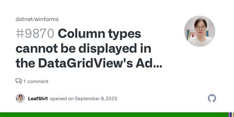 Column Types Cannot Be Displayed In The Datagridview S Add Column Window Issue Dotnet