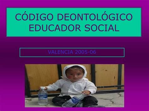 Ppt CÓdigo DeontolÓgico Educador Social Powerpoint Presentation Free
