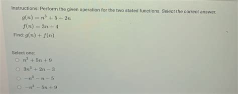 Solved Instructions Perform The Given Operation For The Two Stated
