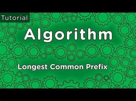 1 How To Solve Algorithms Longest Common Prefix YouTube