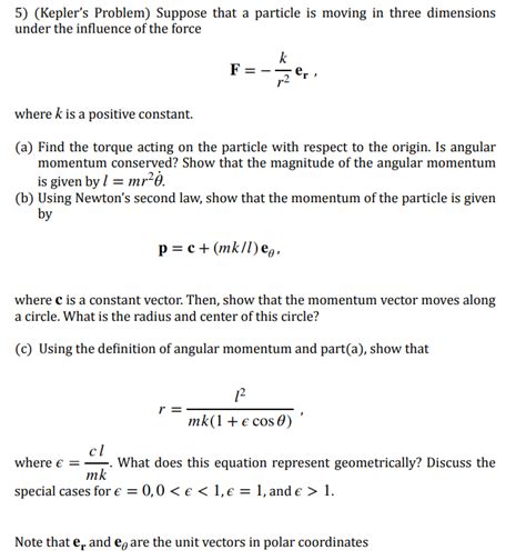 solved 5 kepler s problem suppose that a particle is