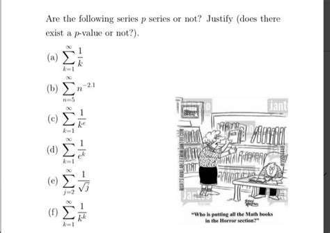 solved are the following series p series or not justify