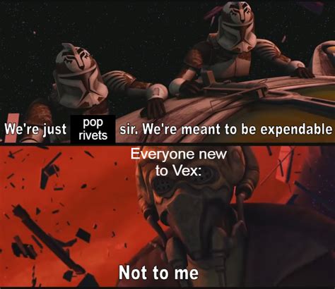 Dankest Vex Memes 1352 By Rice Boi Chit Chat Rumor Mill Vex Forum