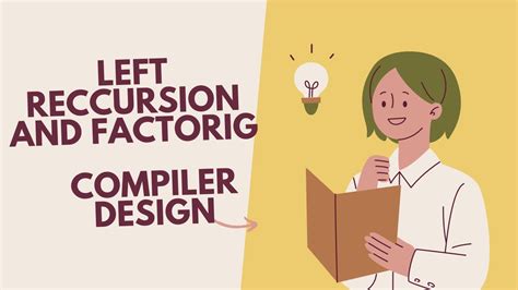 Left Recursion Left Factoring Ansh Maheshwari Youtube