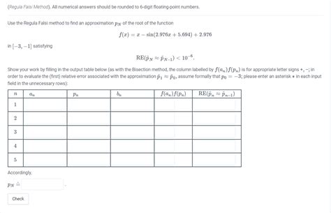 Solved Regula Falsi Method All Numerical Answers Should