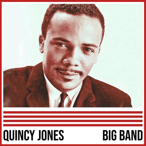 ‎quincy Jones Big Band By Quincy Jones On Apple Music
