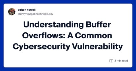 Understanding Buffer Overflows A Common Cybersecurity Vulnerability