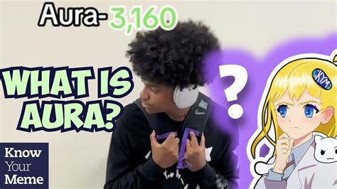 What Does The Slang Term Aura Mean And How Do You Earn Aura Points
