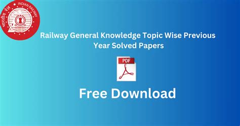Railway General Knowledge Topic Wise Previous Year Solved Papers For