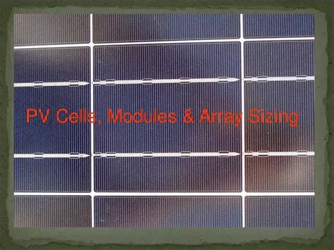 Ppt Pv Cells Modules And Array Sizing Powerpoint Presentation Id 1598533