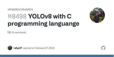 Yolov8 With C Programming Languange · Issue 8498 · Ultralyticsultralytics · Github