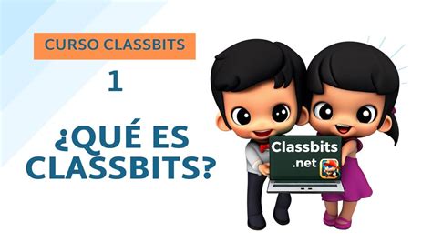¿qué Es Classbits Plataforma De Gamificación Innovadora Youtube