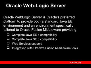 Greate Introduction To Oracle Fusion Middleware And ADF PPT