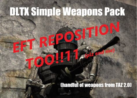 Simple Weapons Pack ~ Eft Reposition Patch Update 12 Addon Stal