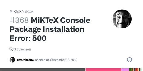 miktex console package installation error 500 · issue 368 · miktex miktex · github