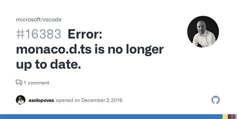 Error Monacodts Is No Longer Up To Date · Issue 16383 · Microsoft
