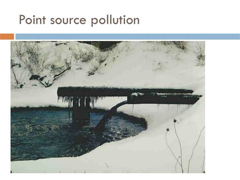 PPT 5 1 1 2 Point And Non Point Source Pollution PowerPoint Presentation ID 2101844