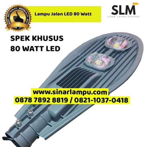 Lampu Jalan LED Watt Sinar Lampu Mentari Agen Dan Distributor