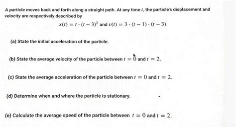 solved a particle moves back and forth along a straight