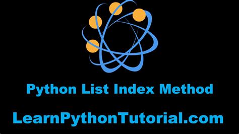 Python Tutorial How To Use The List Index Method In Python Youtube