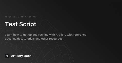 Test Script Artillery Docs